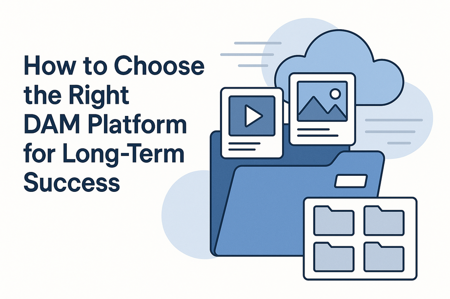 How to Choose the Right DAM Platform for Long-Term Success ...